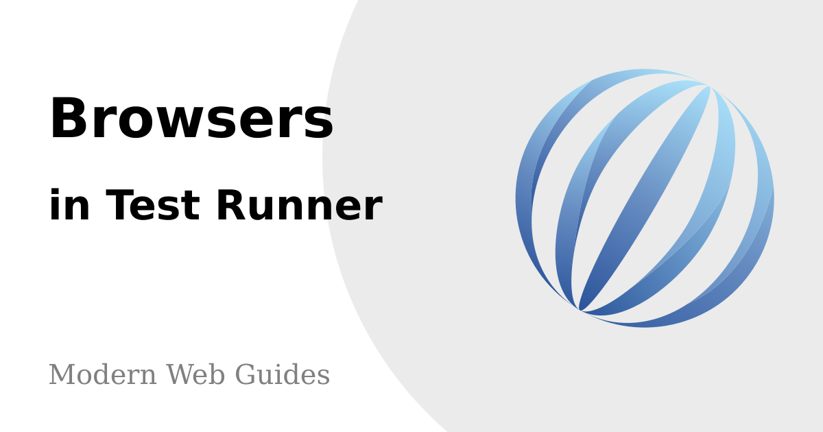 Test Runner: Browsers: Modern Web