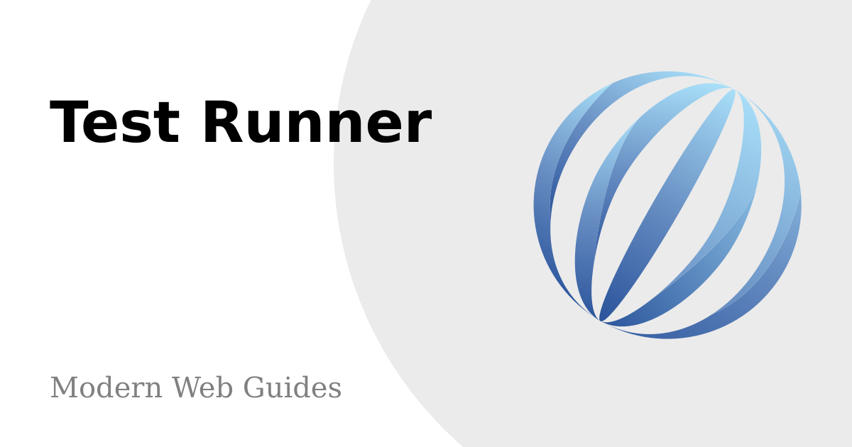 Test Runner: Modern Web