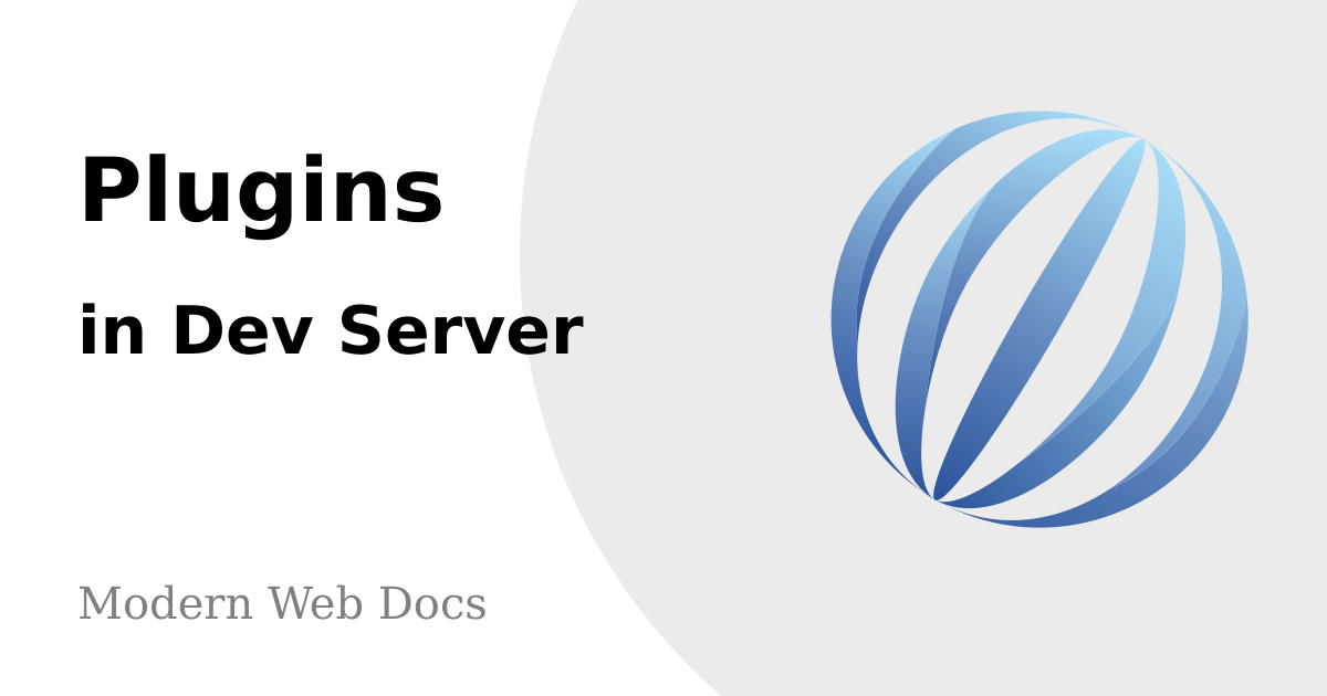 Dev Server: Plugins: Modern Web