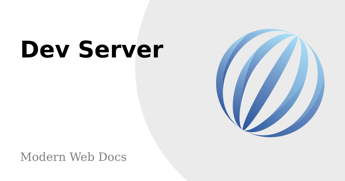 Dev Server: Modern Web