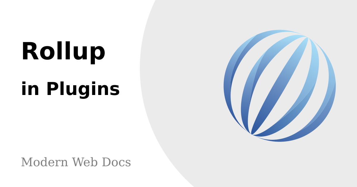 Plugins: Rollup: Modern Web