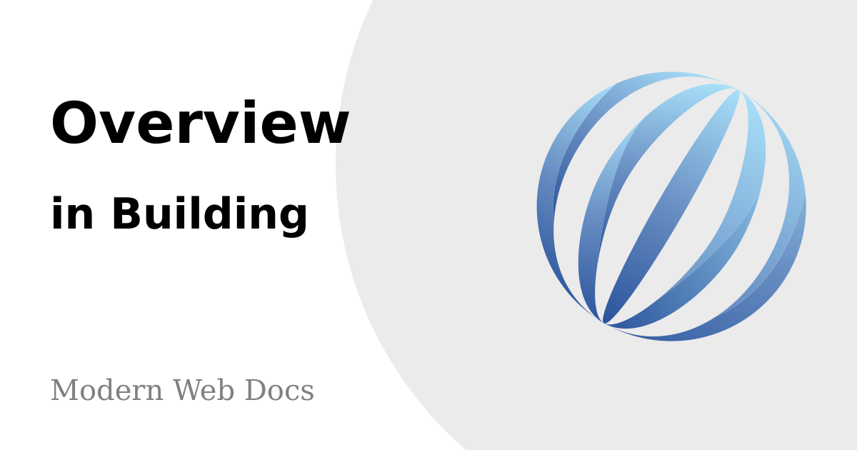 Building: Overview: Modern Web