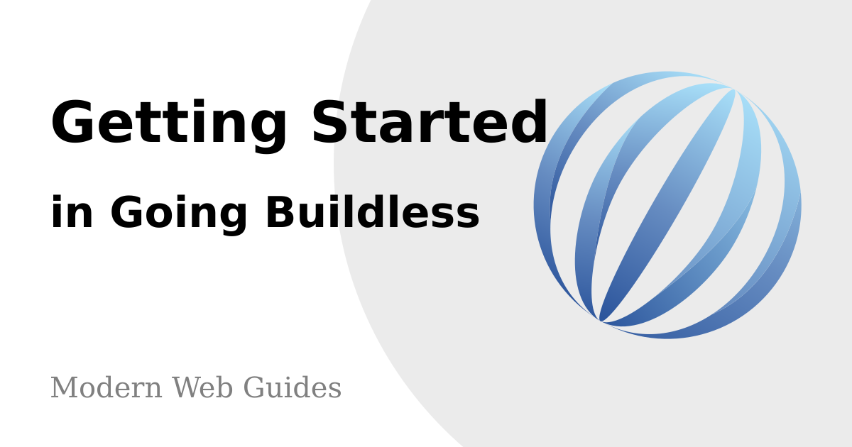 Going Buildless: Getting Started: Modern Web