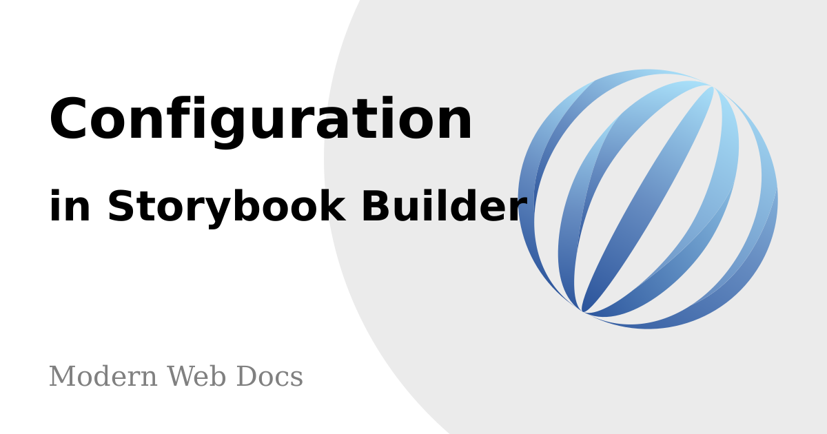 Storybook Builder: Configuration: Modern Web